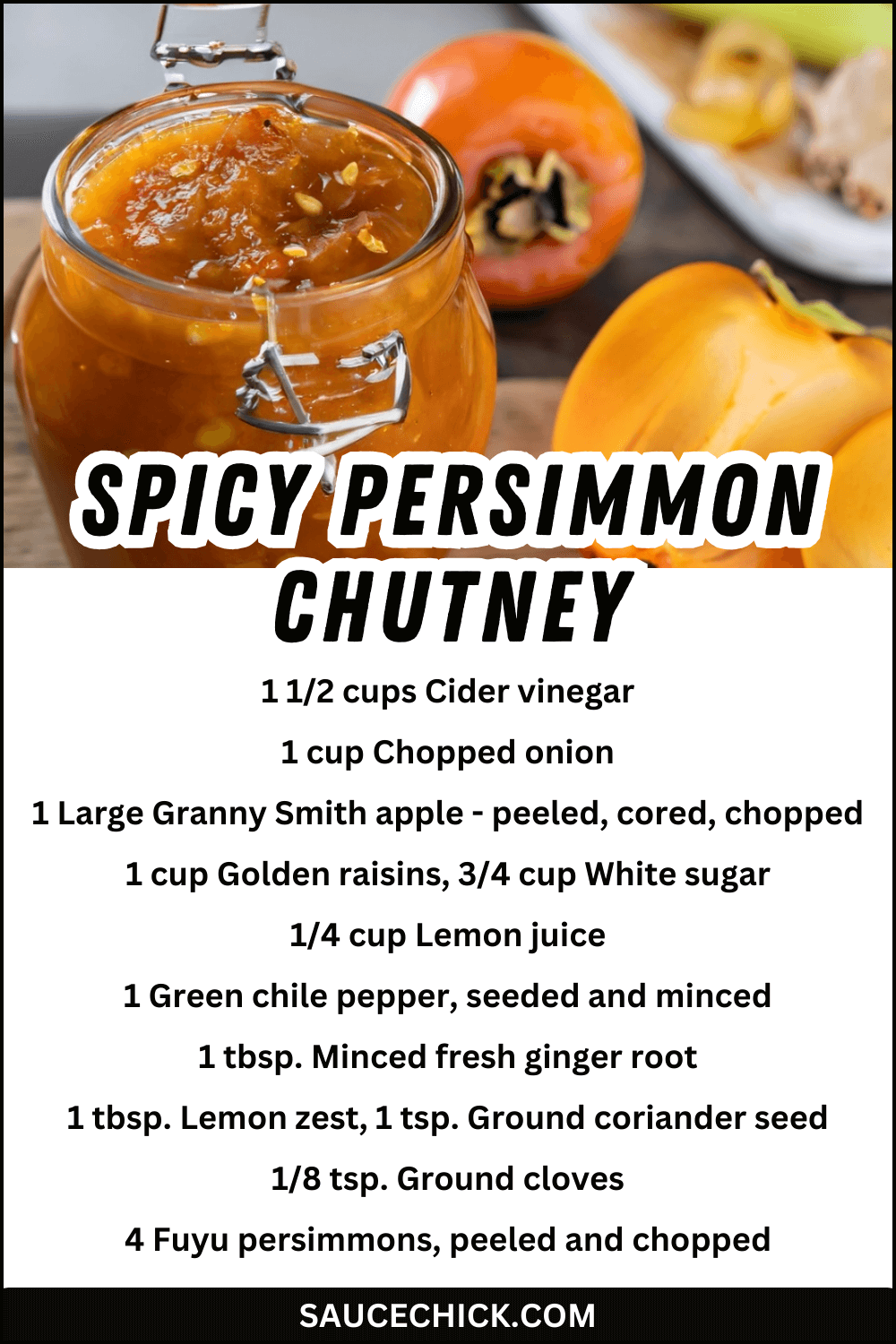 Spicy Persimmon Chutney Recipe | A Taste Of Autumn Delight