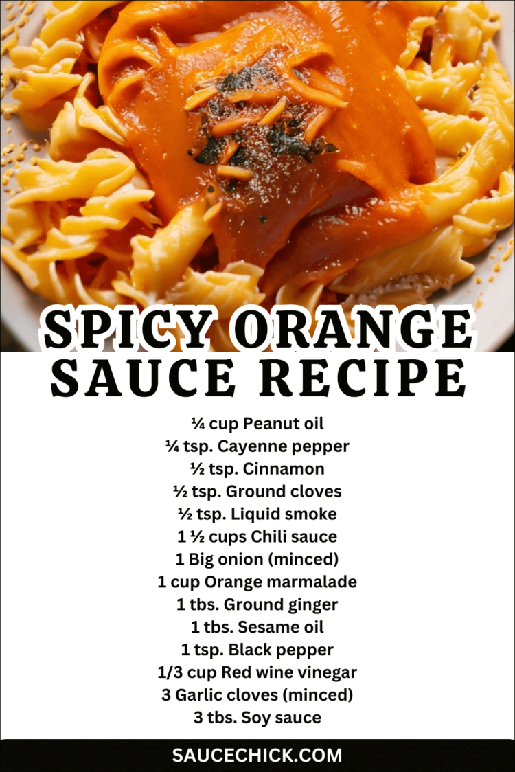 Spicy Orange Sauce Recipe - Unleash The Citrus Heat