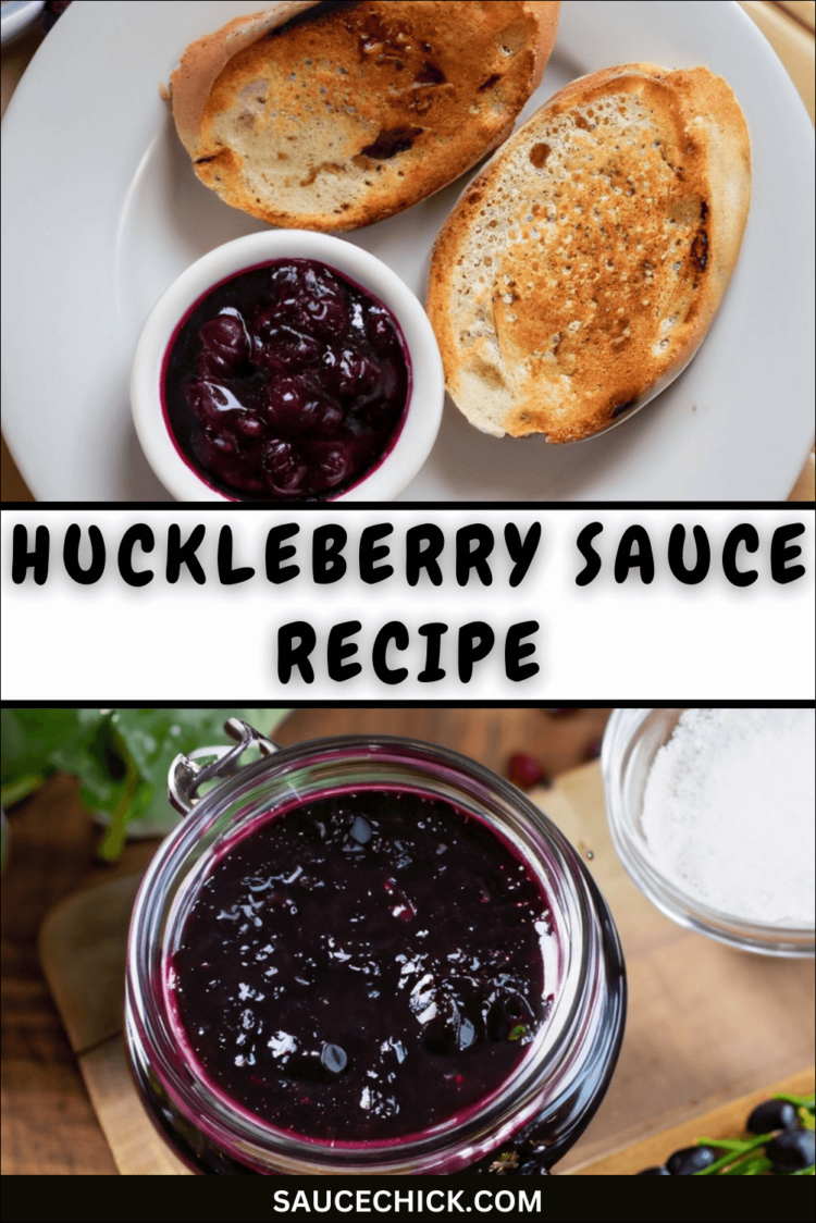 Huckleberry Sauce Recipe | Sweet & Tangy Delight