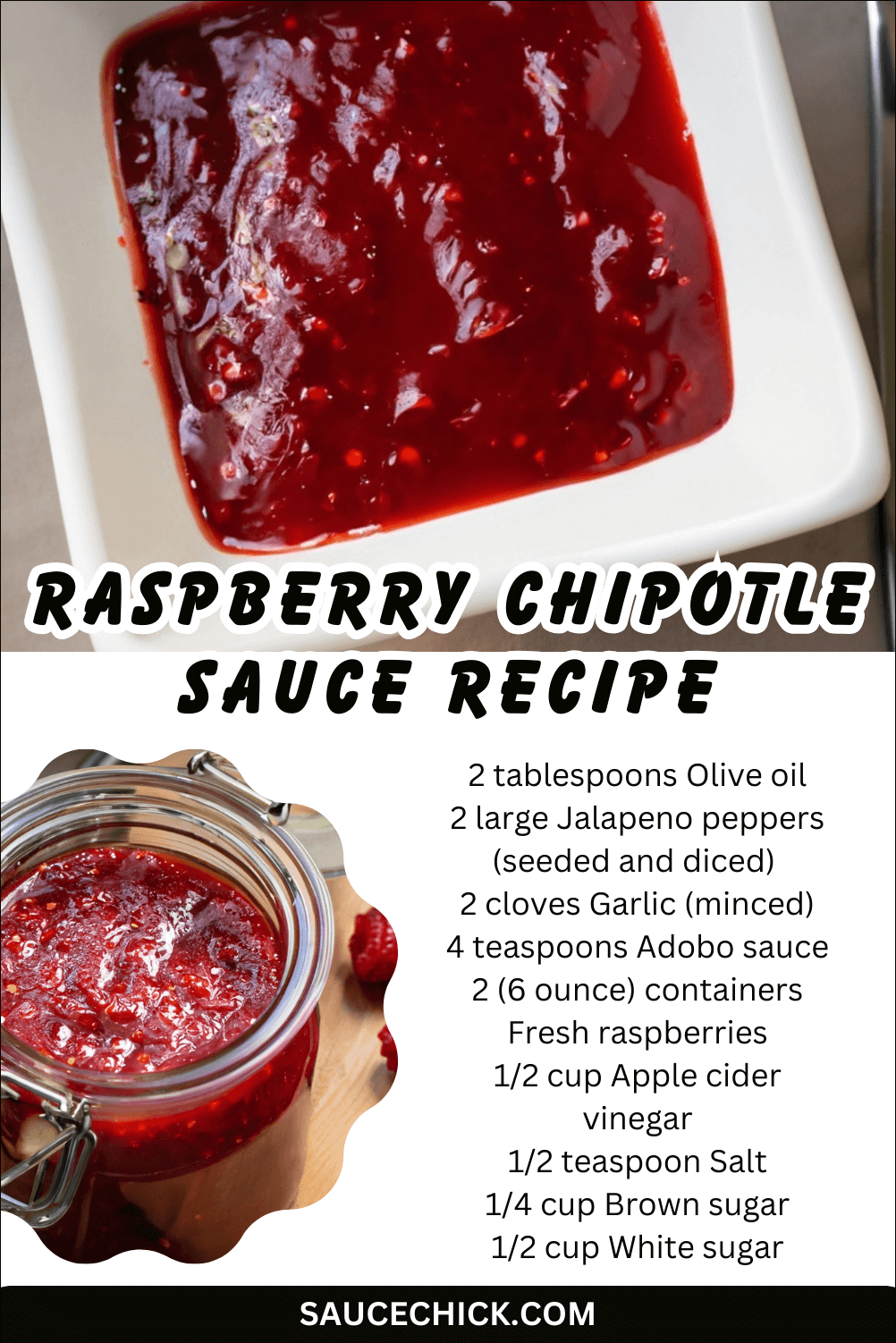 Raspberry Chipotle Sauce Recipe: Sweet Heat for Culinary Delight